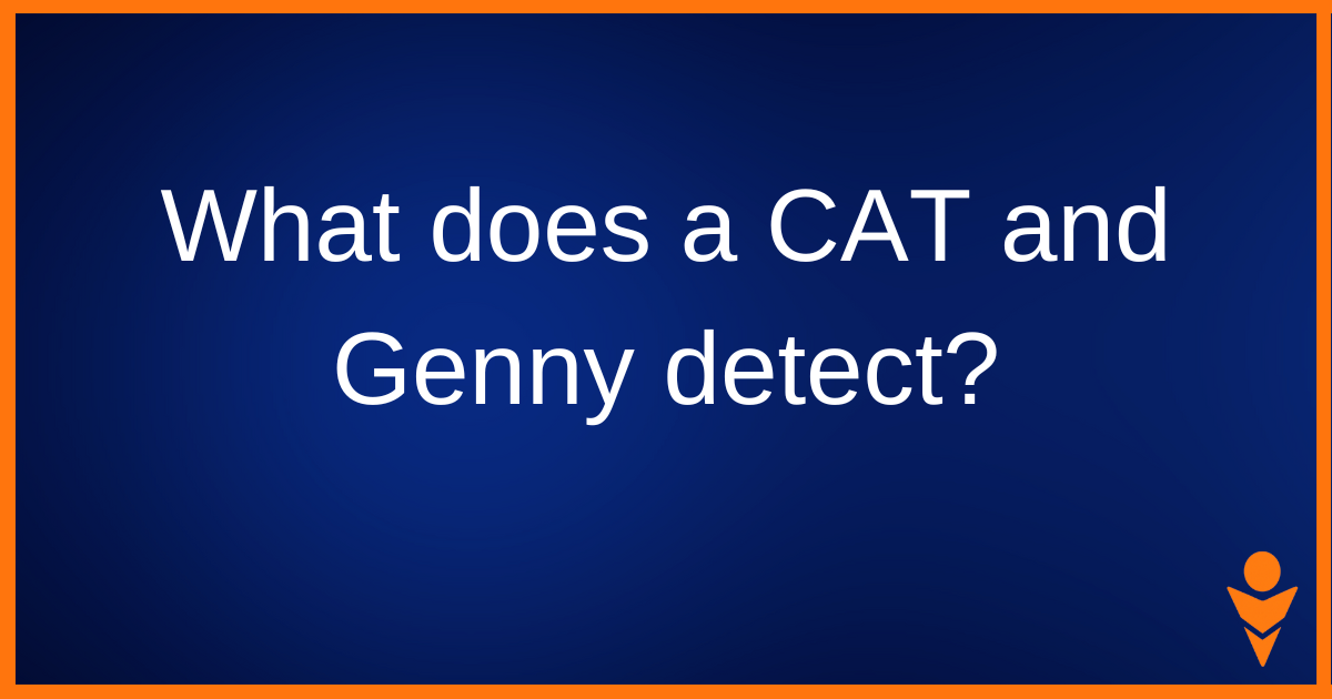 What does a CAT and Genny Detect? Detecting the Unseen